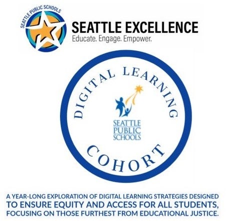 Digital Learning Cohort - Seattle Public Schools